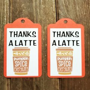 Office | Thank You Tags Thanks A Latte Tag Pumpkin Spice | Poshmark